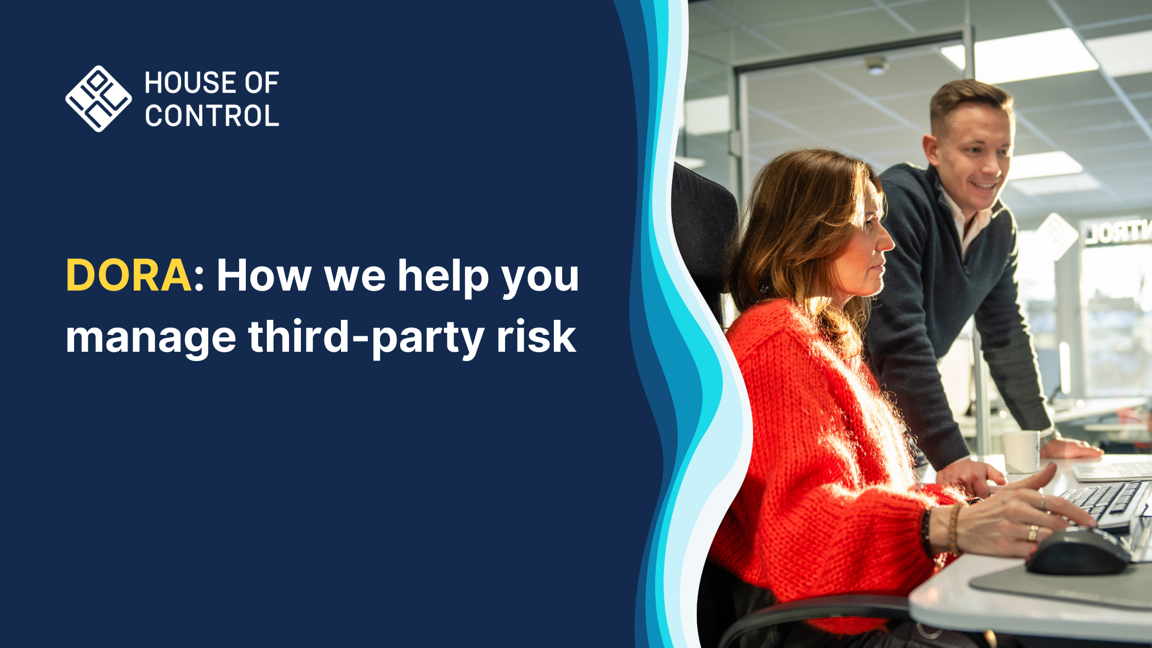 DORA: How we help you manage third-party risk